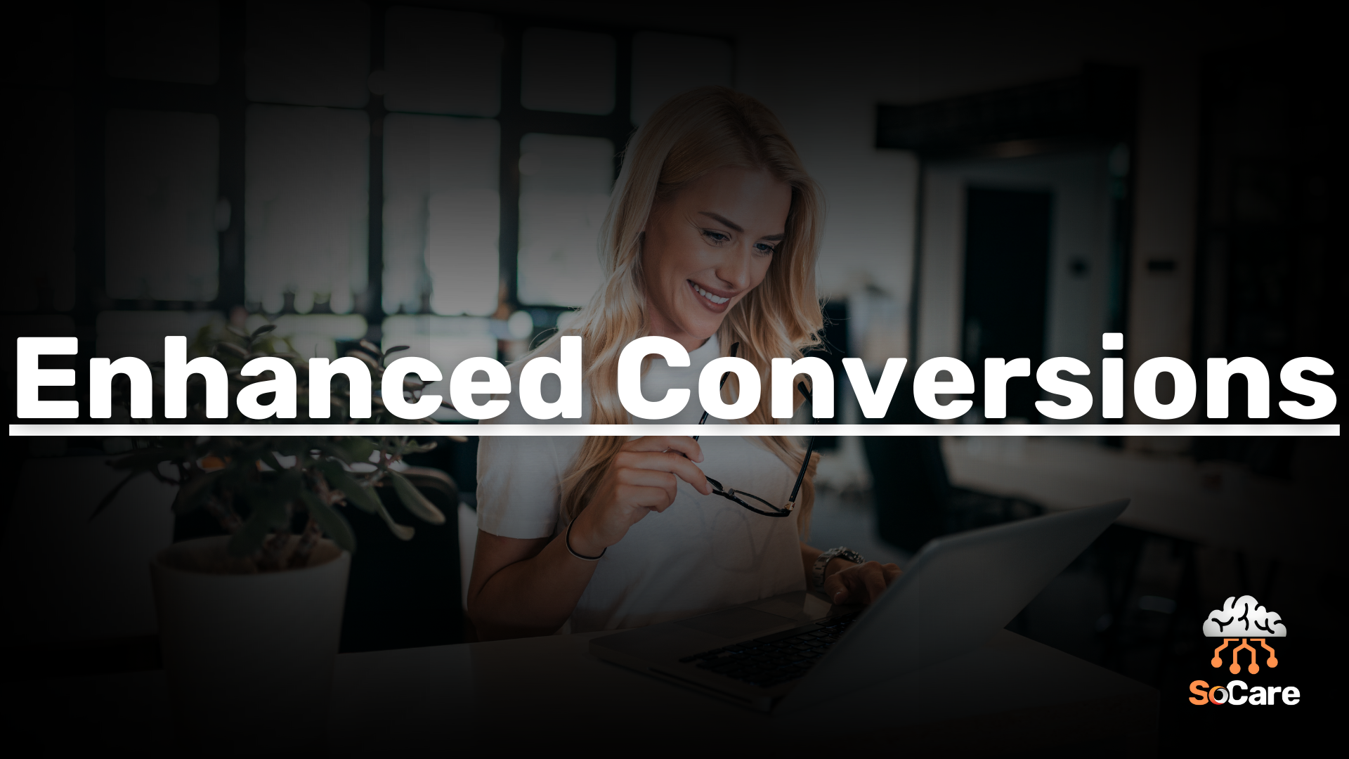 Enhanced Conversions - Online-Marketing-Lexikon 2025